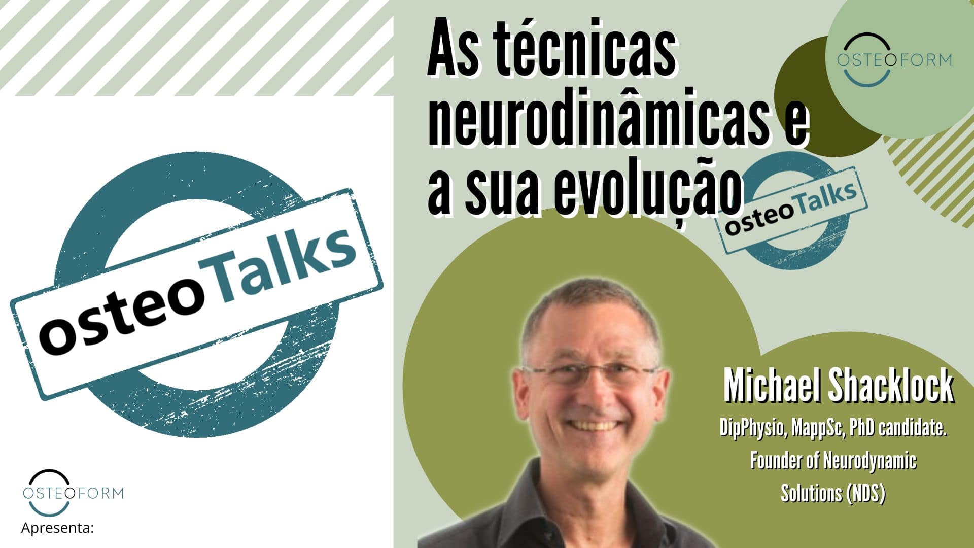 Osteotalks com Michael Shacklock: As neurodinâmicas e a sua evolução ...